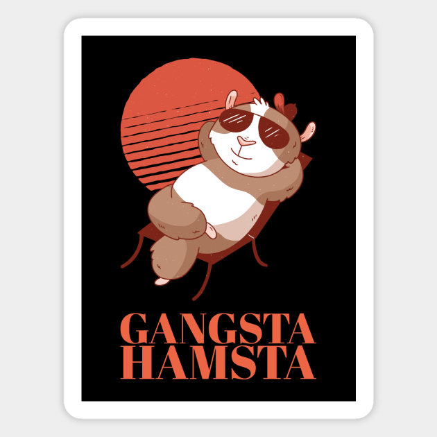 Hamster - Gangsta Hamsta - Hamster - Magnet | TeePublic
