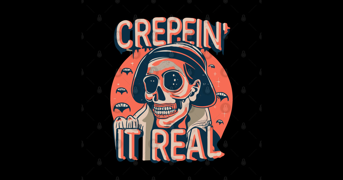 Authentically Spooky Creepin' It Real - Creepin It Real - Sticker ...