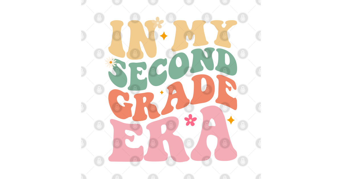Groovy In My Second Grade Era - In My Second Grade Era - T-Shirt ...
