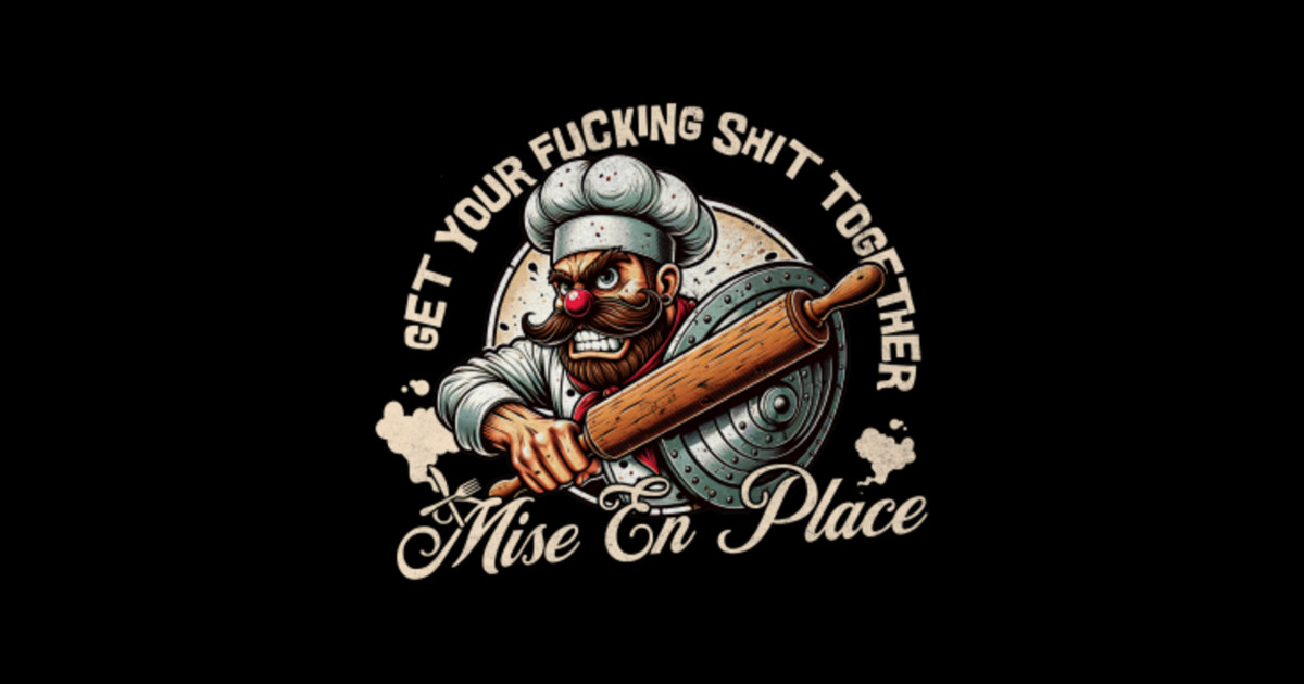 Mise En Place - Mise En Place - Sticker | TeePublic