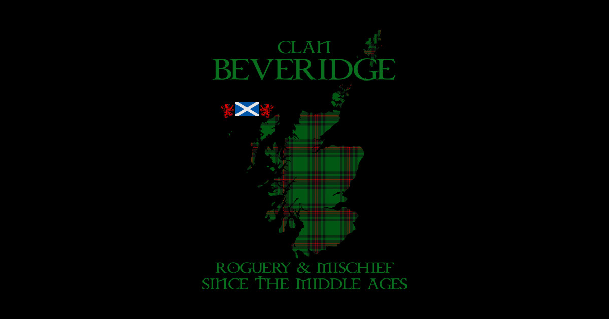 Clan Beveridge tartan Scotland map Saltire flag and lion rampant ...