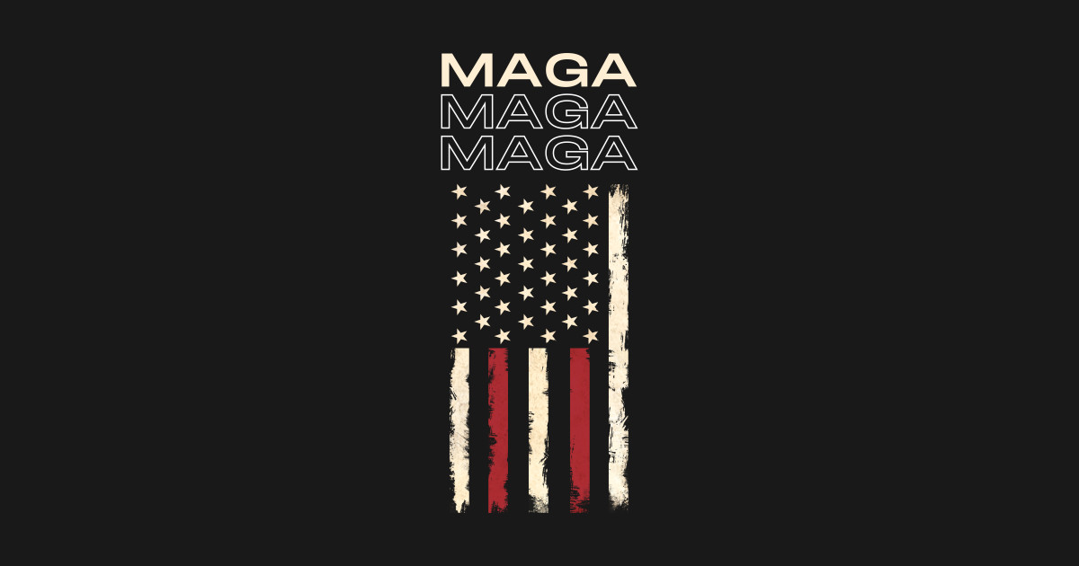 MAGA Flag Design - Maga - T-Shirt | TeePublic