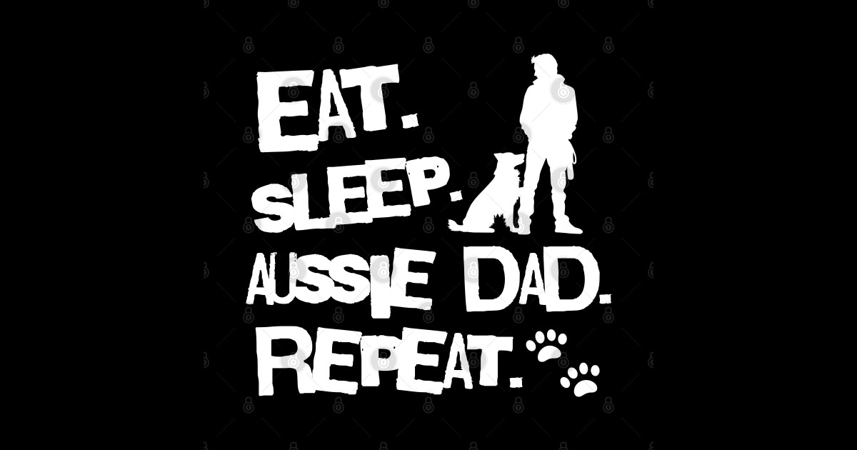 Aussie Dad - Australian Shepherd Dad - Sticker | TeePublic