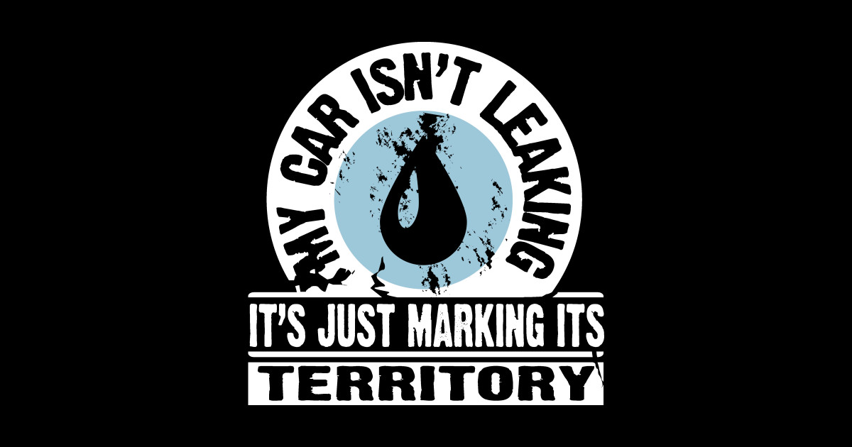 My car is marking its territory - Car - Sticker | TeePublic