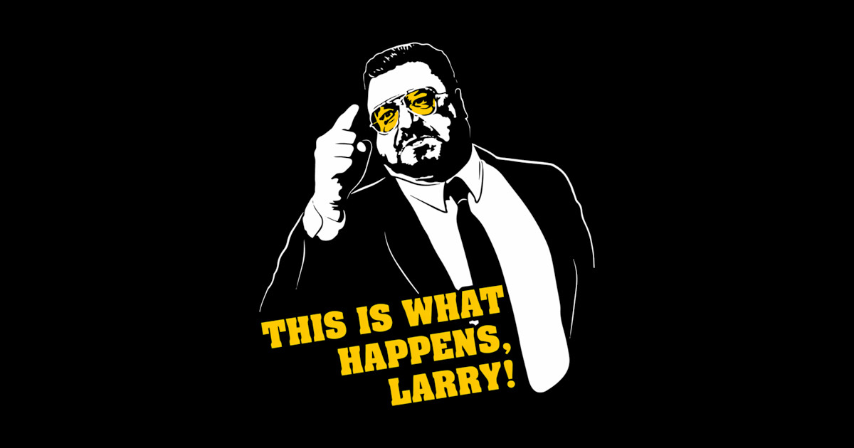 This Is What Happens Larry - This Is What Happens Larry - Sticker ...