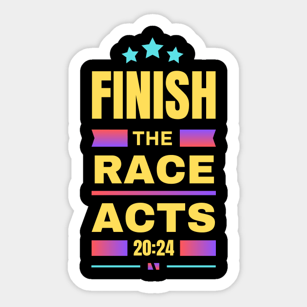 Finish The Race | Bible Verse Acts 20:24 - Finish The Race - Sticker ...