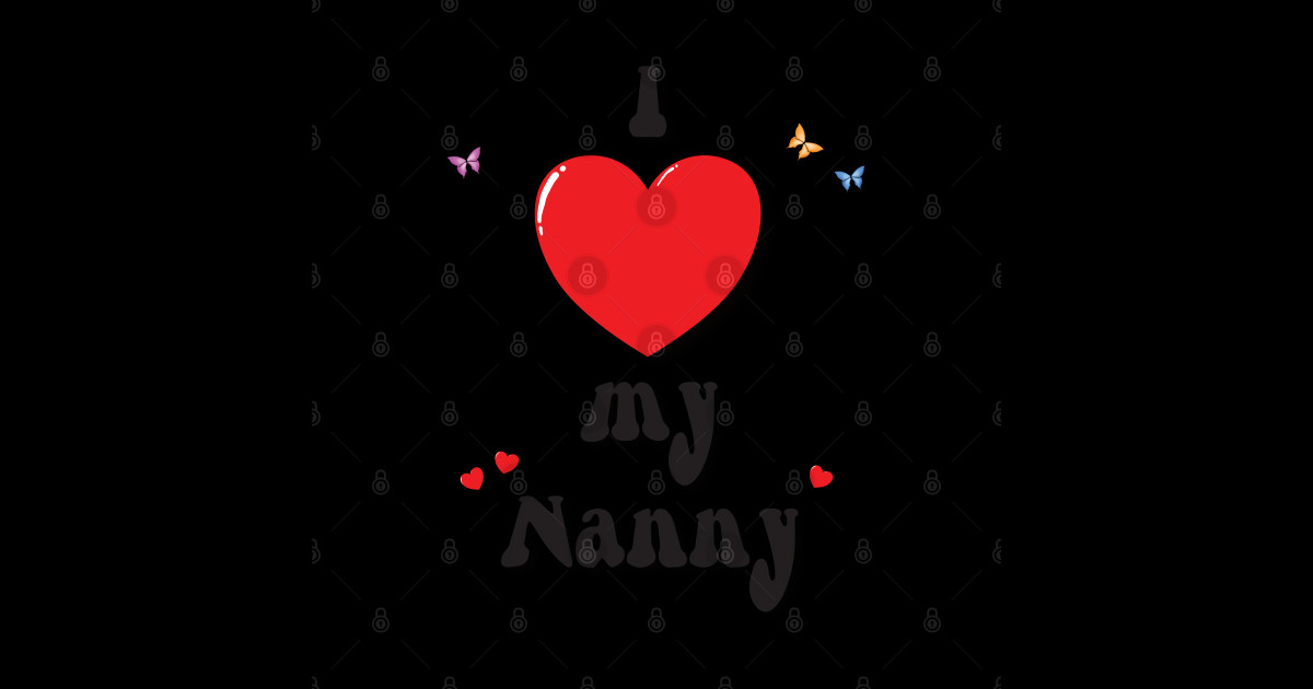 I love my nanny doodle hand drawn design - I Love My Nanny - Sticker ...