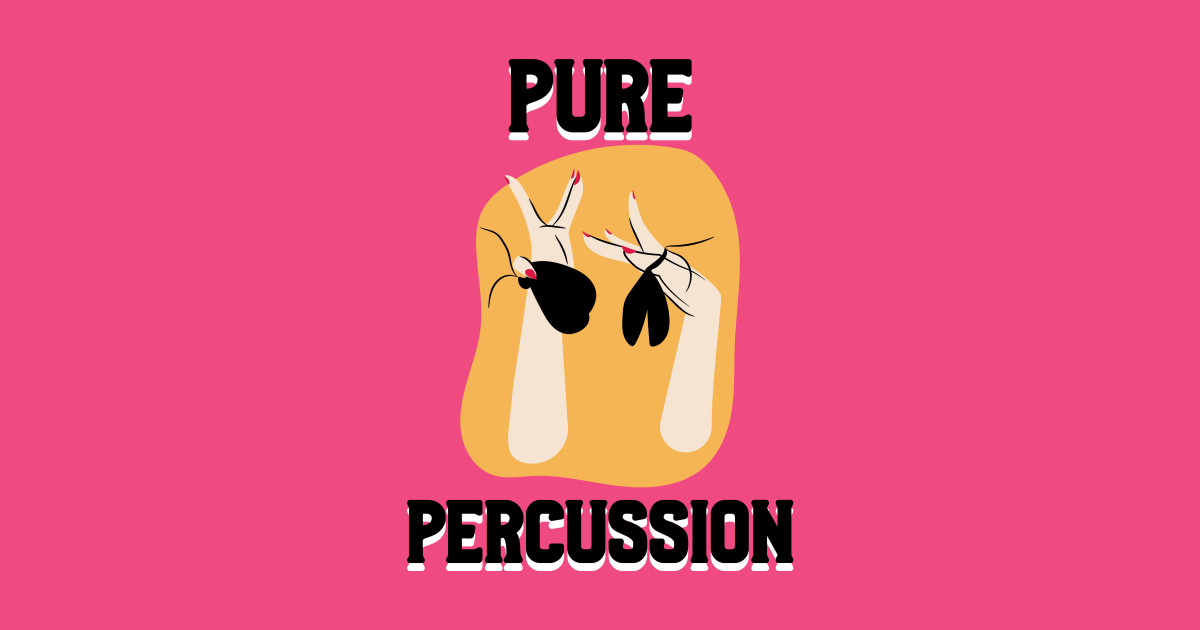 Pure Percussion - Percussion - T-Shirt | TeePublic