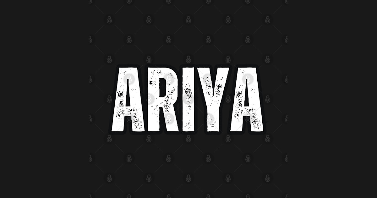 Ariya Name Gift Birthday Holiday Anniversary - Ariya - T-Shirt | TeePublic