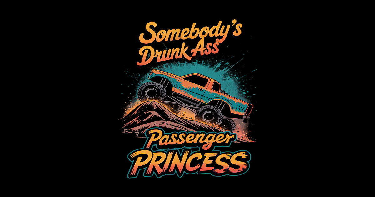 SXS UTV Somebody's Drunk Ass Passenger Princess Offroad - Trending Now ...