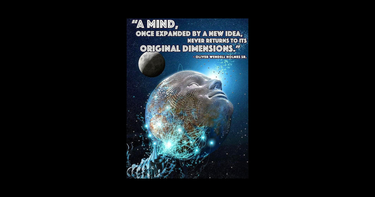 A Mind Expanded by a New Idea - Expanded Mind - Sticker | TeePublic