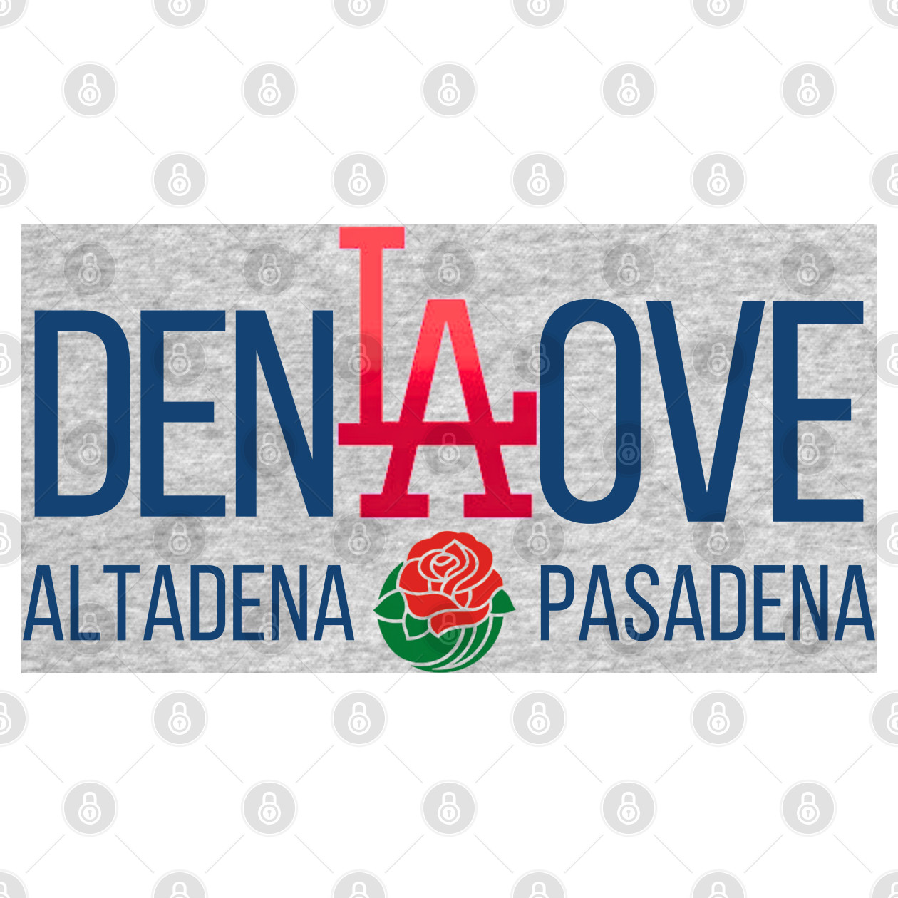 DENA LOVE - ALTADENA & PASADENA STRONG - Altadena - T-Shirt | TeePublic