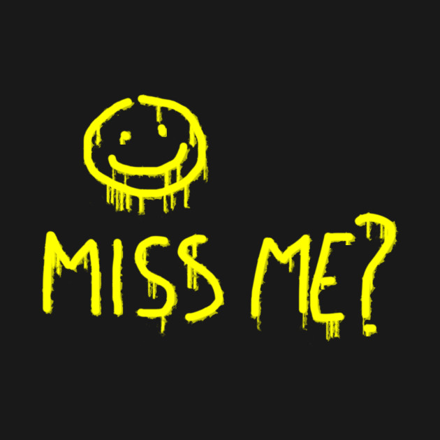 Miss me? - Sherlock - T-Shirt | TeePublic