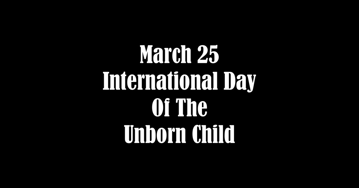 International Day Of The Unborn Child - Unborn Child - Sticker | TeePublic