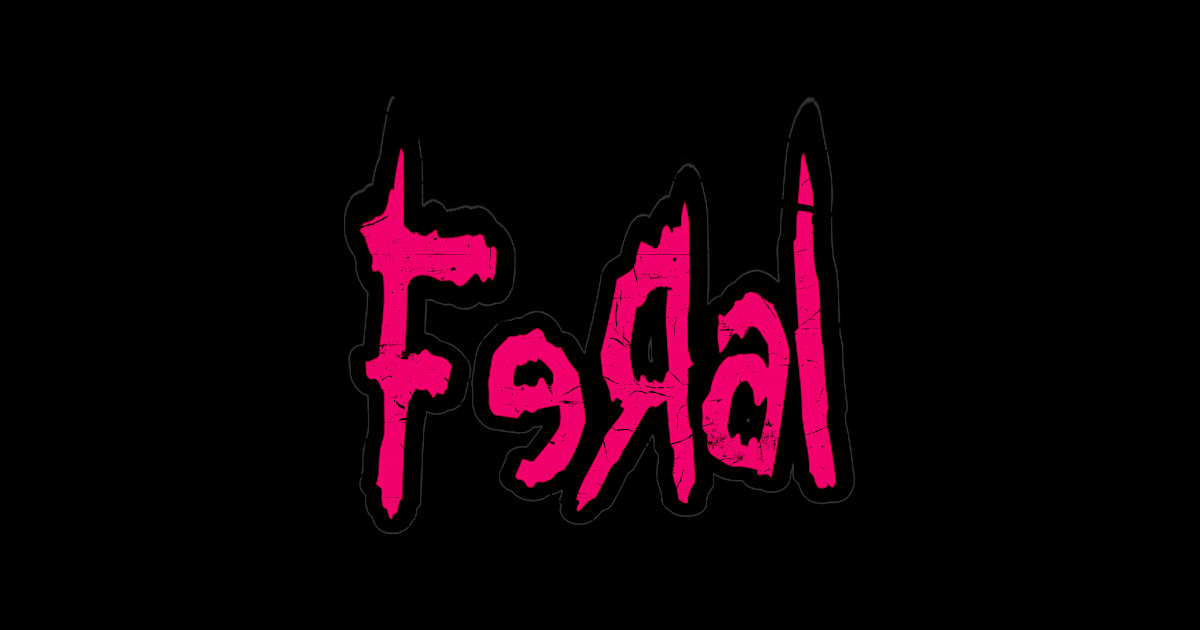 Nu-Metal Feral Band Logo Parody - Feral - Sticker | TeePublic