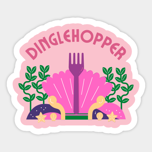 Dinglehopper Fork Mermaid - Dinglehopper - Sticker | TeePublic