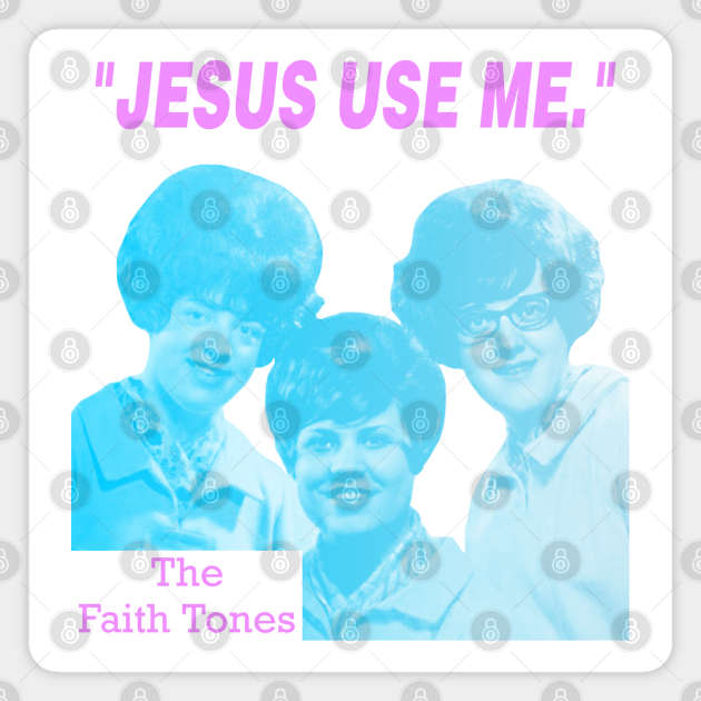 Faith Tones - Jesus Use Me Creepy Gospel FanArt - Gospel Music - Magnet ...