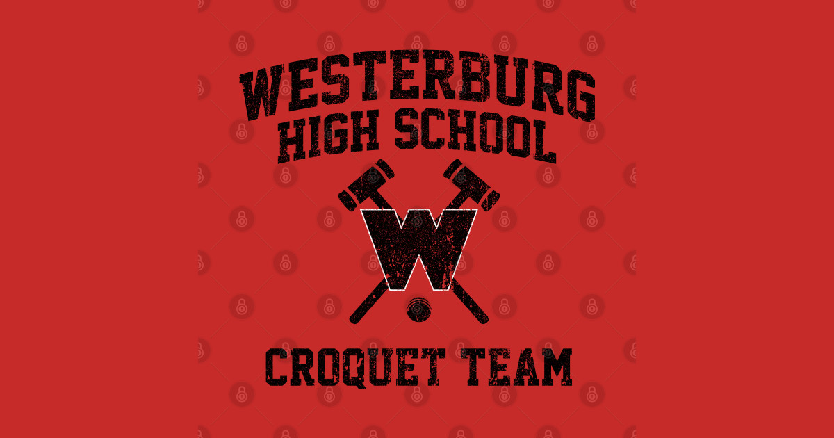 Westerburg High School Croquet Team (Heathers) - Heathers - T-Shirt ...