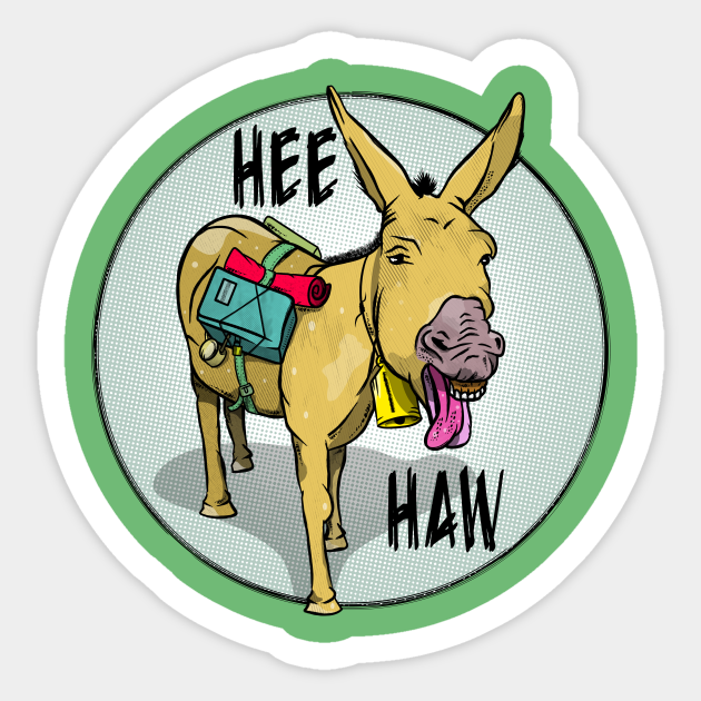 DONKEY hee haw - Funny Donkey - Sticker | TeePublic