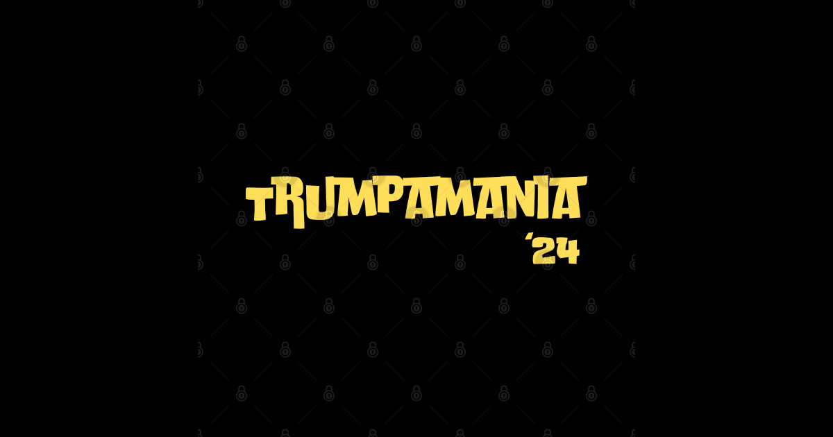 Trumpamania 2024 - Trumpamania 2024 - Sticker | TeePublic