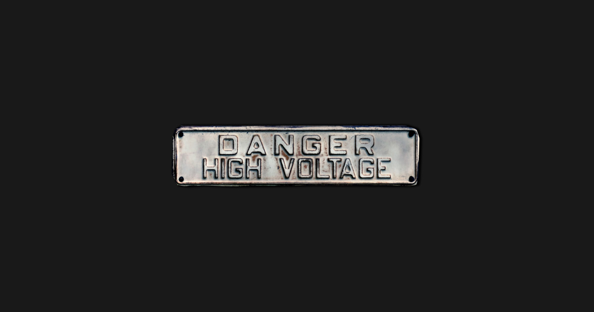 Danger High Voltage man - Danger - T-Shirt | TeePublic