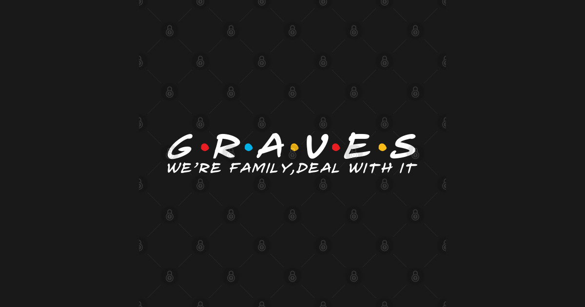 The Graves Family Graves Surname Graves Last name - Graves Family - T ...