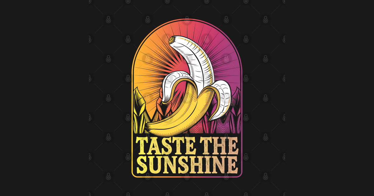 Taste the Sunshine – Retro Banana Fruit Vibe - Banana Lover - T-Shirt ...
