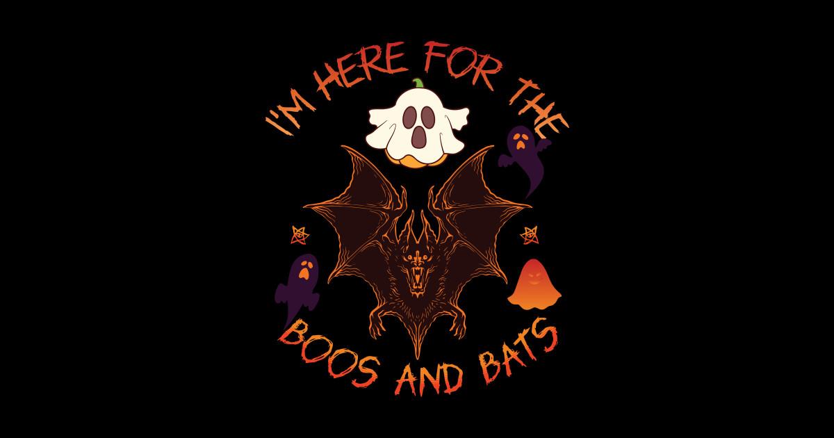i am here for boos and bats - Boos - Sticker | TeePublic