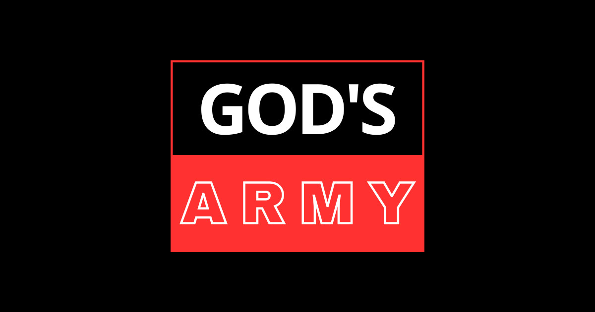 God's Army | Christian - Army - Sticker | TeePublic