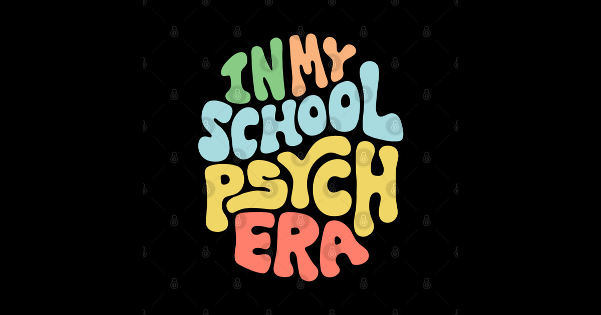 In My School Psych Era Word Art - School Psychologist - Sticker | TeePublic