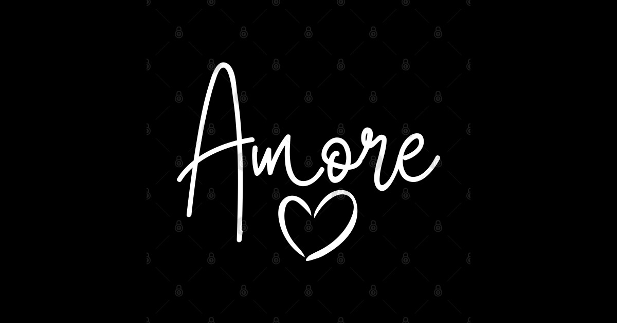 Amore ( Love ) Italian Valentine's Day Gift - Amore - Sticker | TeePublic