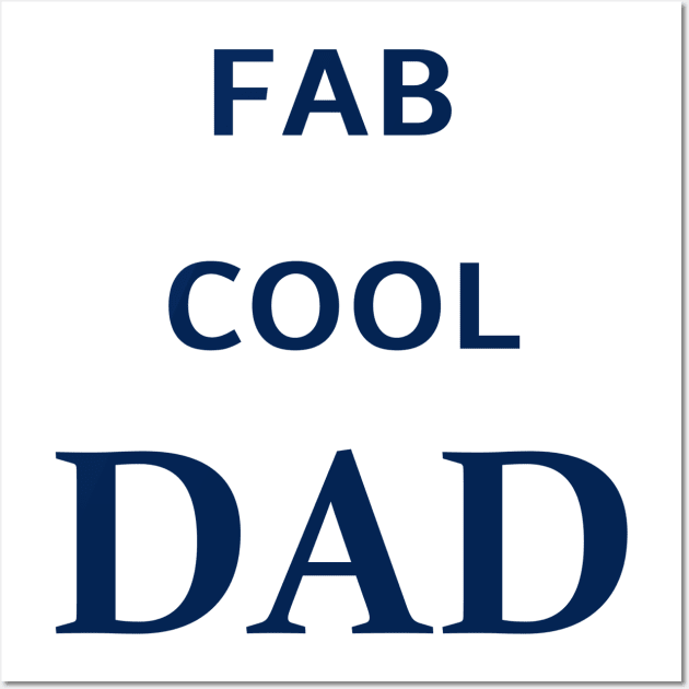 Fab Cool Dad - Fathers Day Word Art in Navy Color Letters - Fab ...