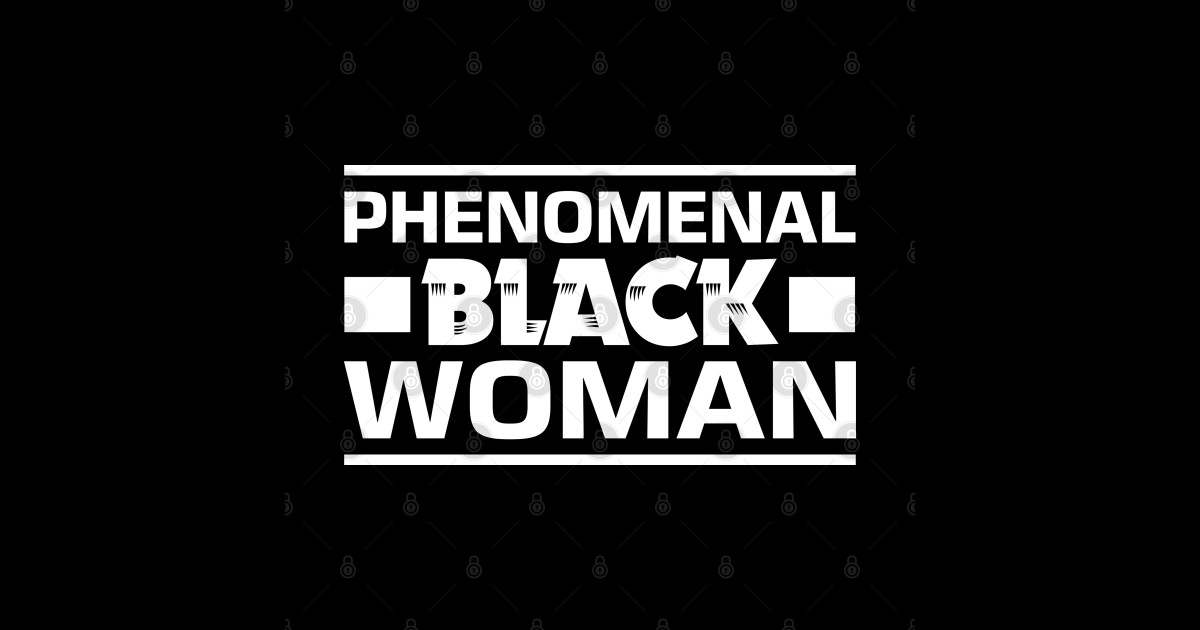 Phenomenal Black Woman - Black Woman - Sticker | TeePublic