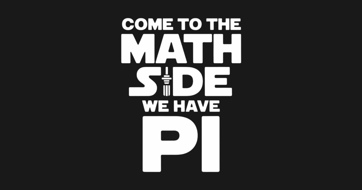 Come To The Math Side We Have Pie Pi Day Teacher Gift - Pi Day Teacher ...