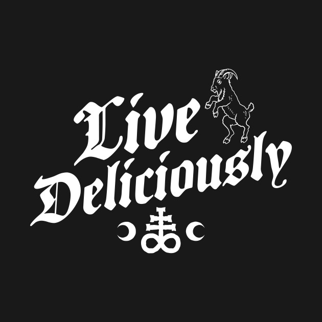 Live Deliciously - Occult Witch - Black Phillip - T-Shirt | TeePublic