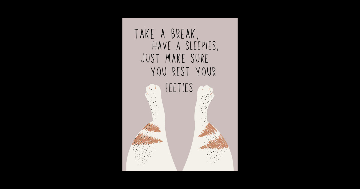 Take a Break - Funny Cat - Sticker | TeePublic