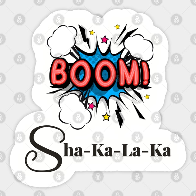 Funny Sayings, Funny Quotes, Cartoon, Comic Art, Boom Sha-Ka-La-Ka ...