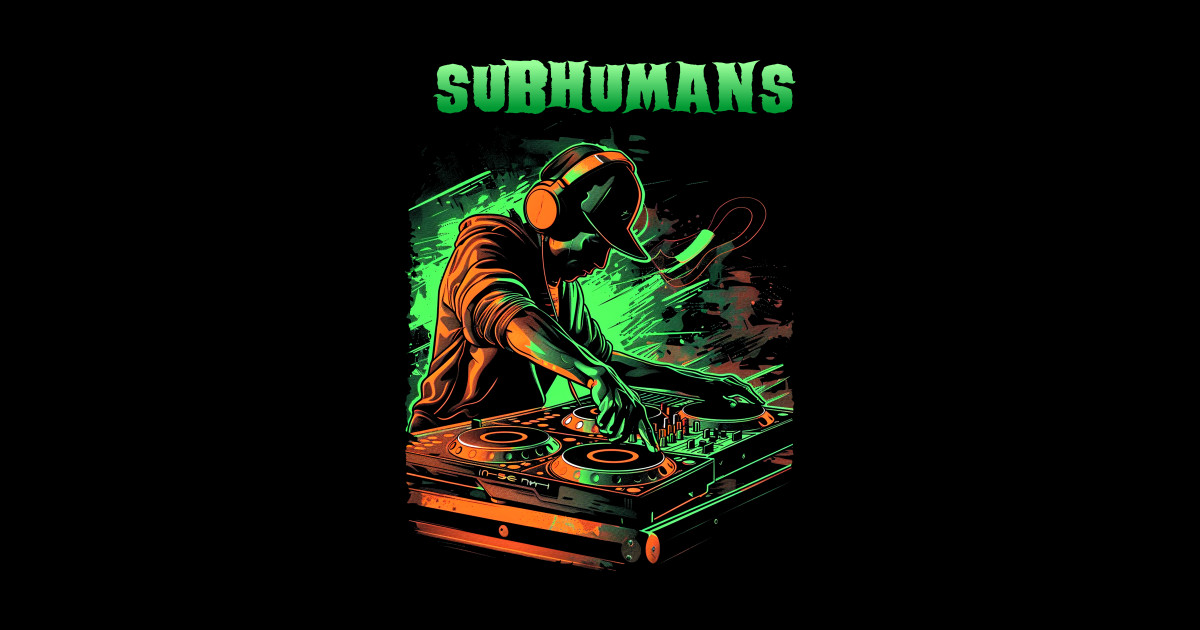 SUBHUMANS FAN ART - Subhumans Fan Art - Posters and Art Prints | TeePublic
