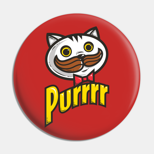 Purrrr - Pringles - Pin | TeePublic