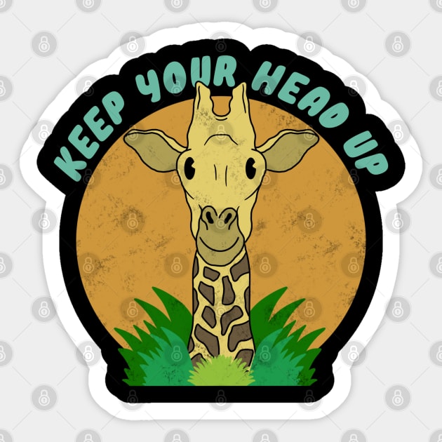 Keep Your Head Up - Keep Your Head Up - Sticker | TeePublic