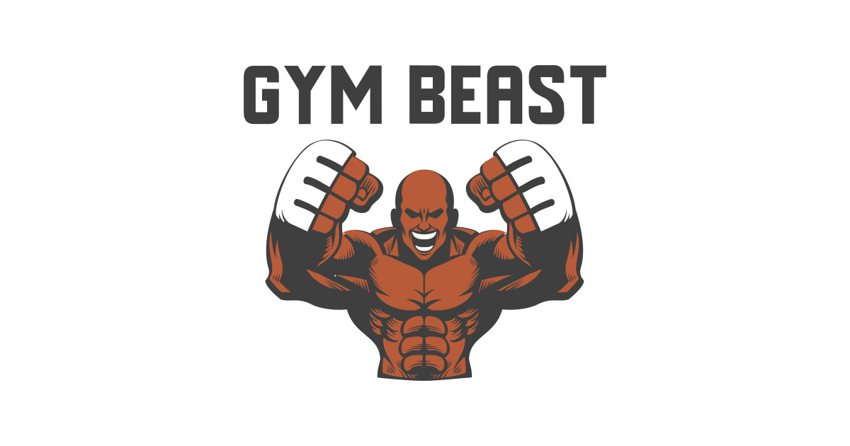 Gym Beast - Gym - T-Shirt | TeePublic