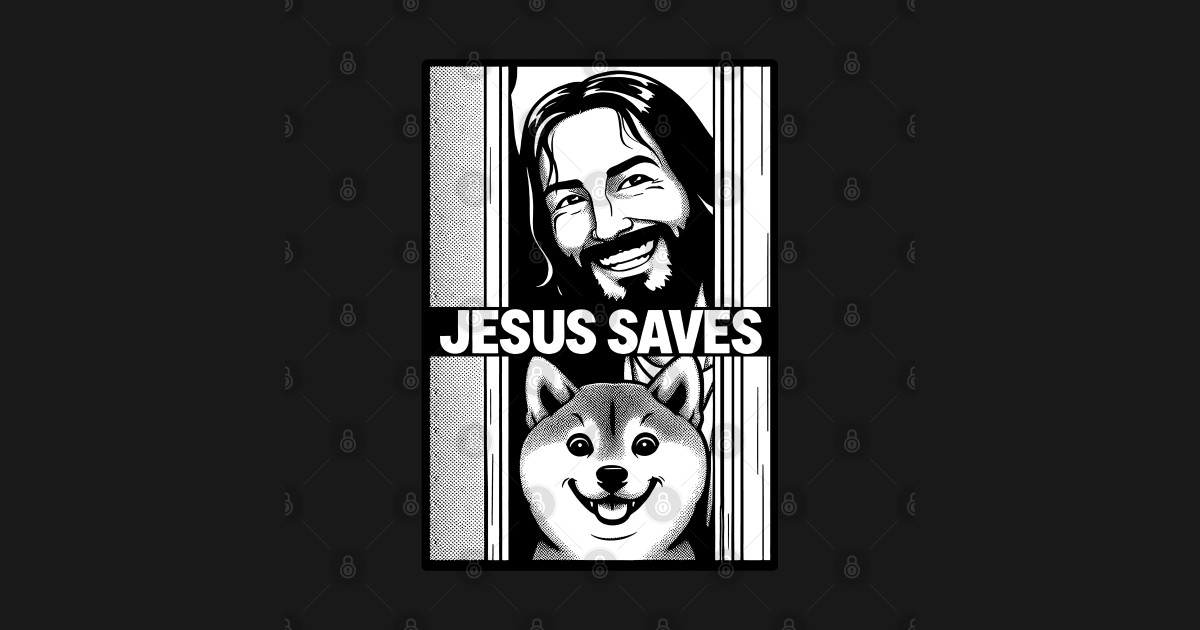 Jesus Saves Shiba Inu DOGE - Jesus Saves - T-Shirt | TeePublic