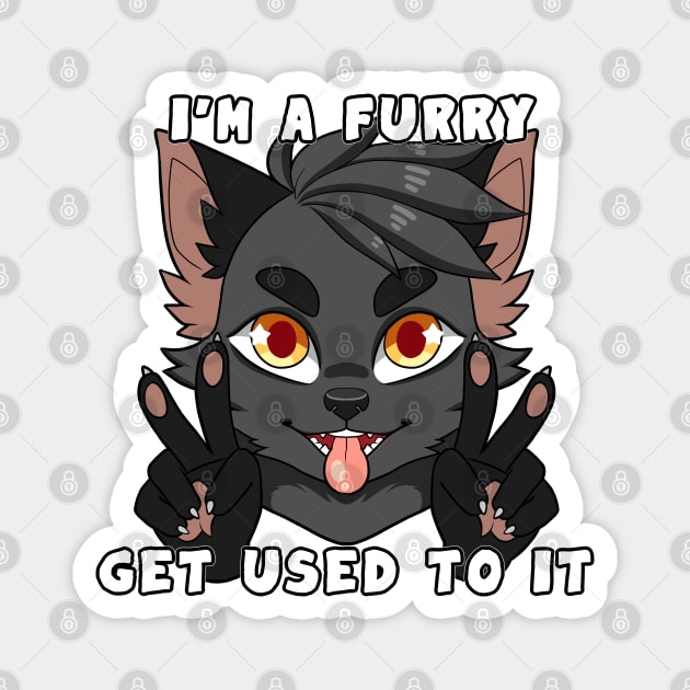 I'm a Furry Get Used To It - Furry - Magnet | TeePublic