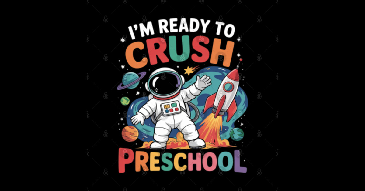 I'm Ready To Crush Preschool Ready To Crush Pre-K T - Im Ready To Crush ...