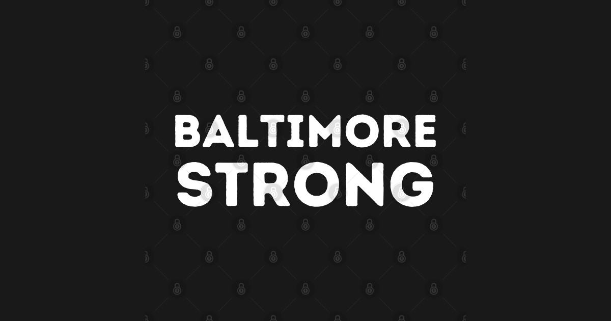 Baltimore Bridge Pray For Baltimore Strong - Baltimore Strong - T-Shirt ...