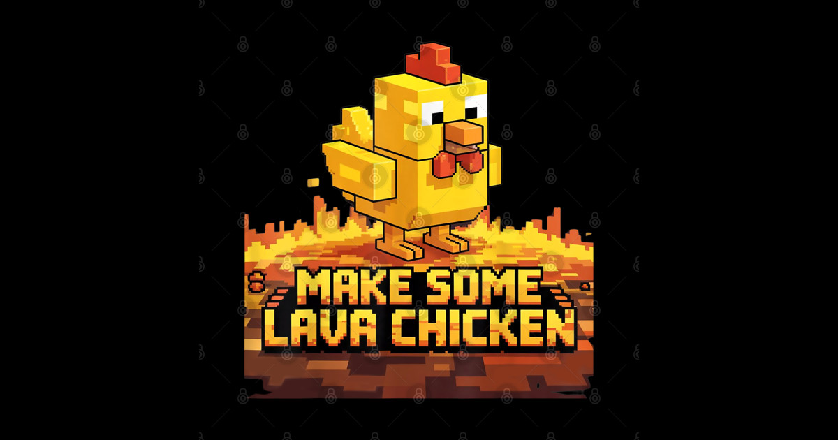 Make Some Lava Chicken Pixel Art - Make Some Lava Chicken - Pillow ...