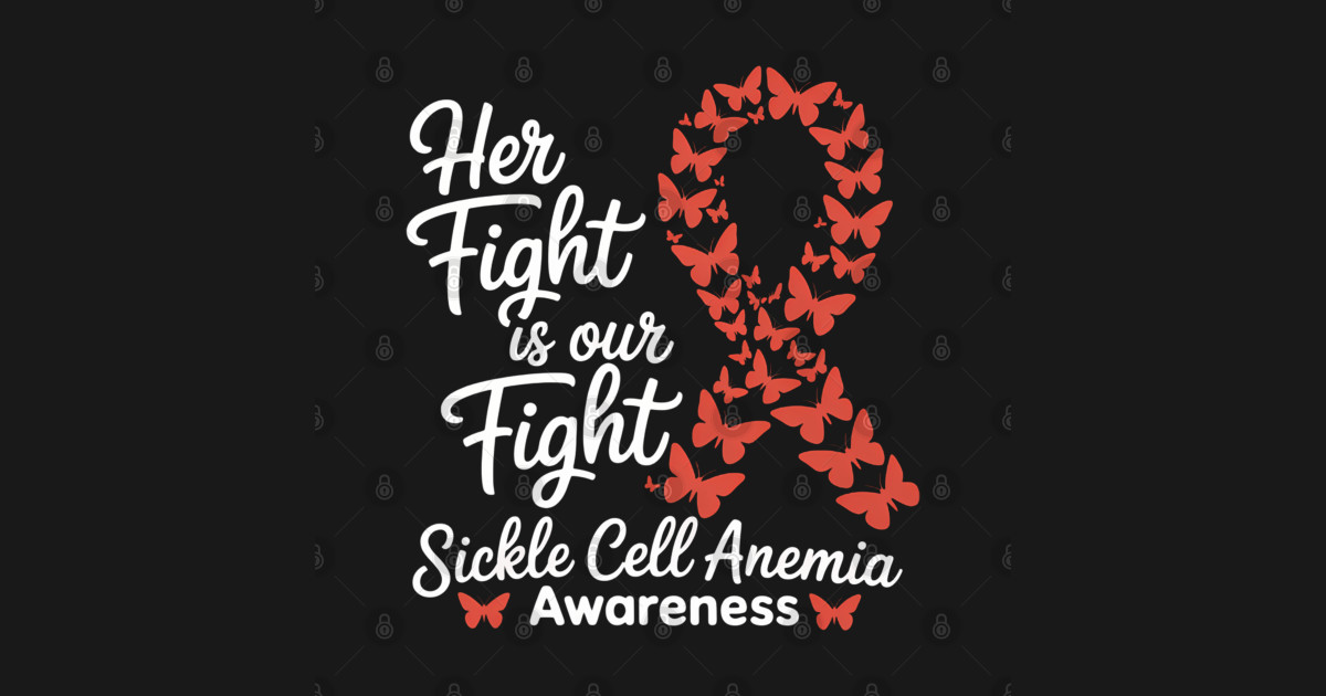 Sickle Cell Anemia Awareness Month for her and him - Sickle Cell Anemia ...