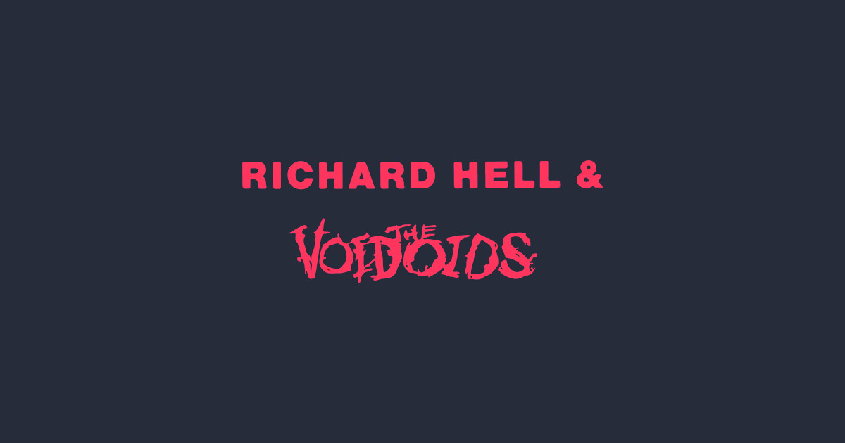 Richard Hell and the Voidoids - Richard Hell And The Voidoids - T-Shirt ...