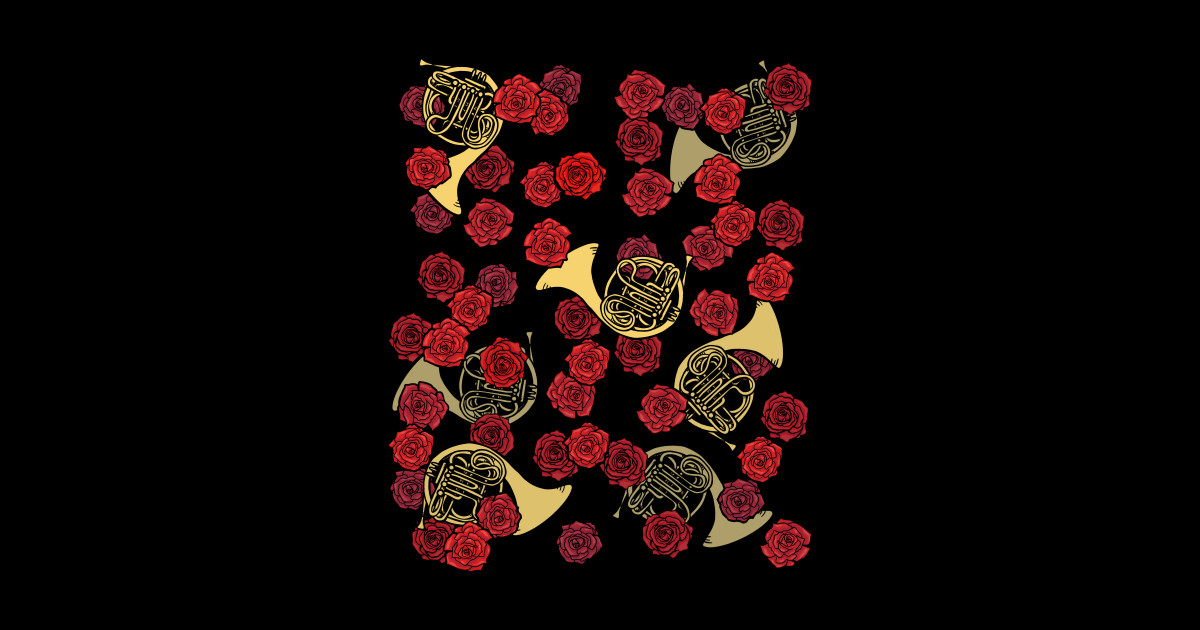French Horn Roses - French Horn - Posters and Art Prints | TeePublic
