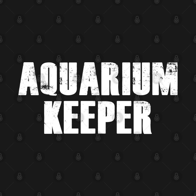 Aquarium Keeper Fishkeeper Aquascaper Fish Tank Aquascaping Fishkeeping ...